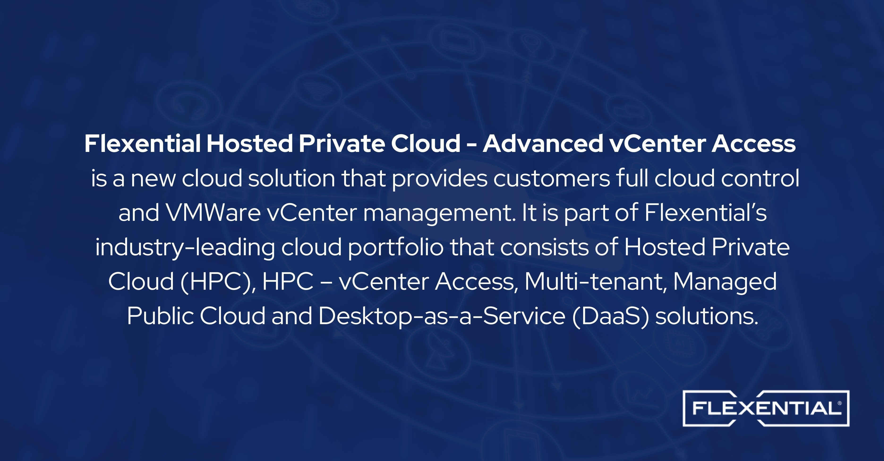 Flexential Announces Hosted Private Cloud - Advanced Access