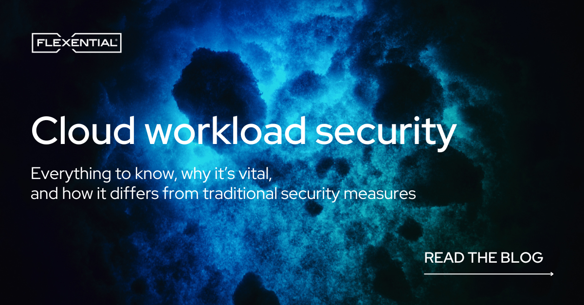 Cloud Workload Security: Everything to Know | Flexential