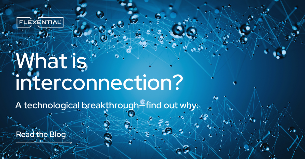 What is Interconnection: Examples & Definition | Flexential