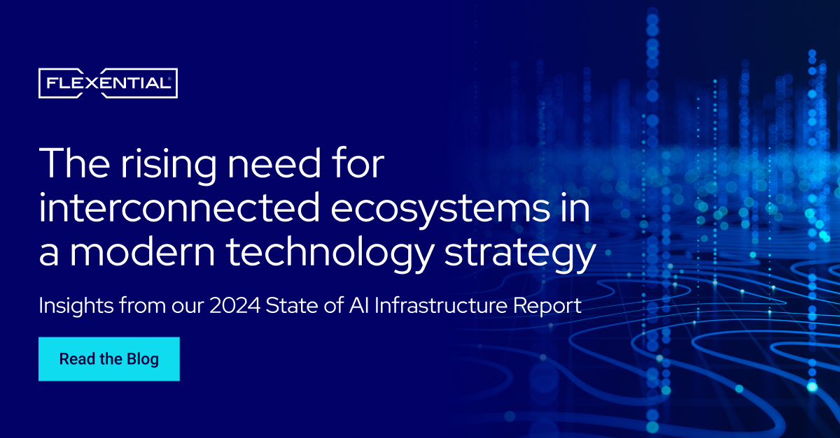 The Need for Interconnected Ecosystems | Flexential