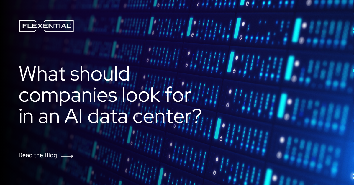What should companies look for in an AI data center? | Flexential