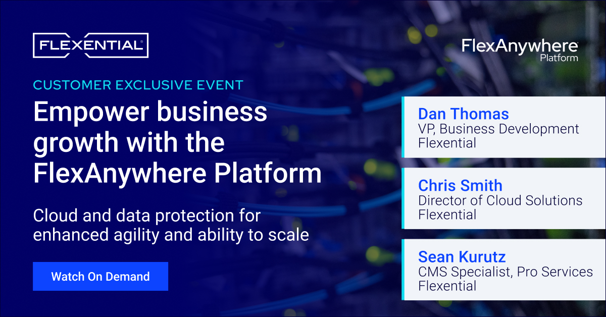 Customer Exclusive Event: Empower business growth with the FlexAnywhere Platform | Flexential