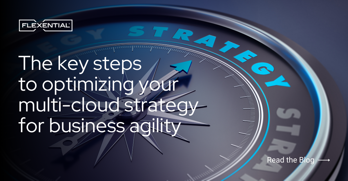 The Key Steps to Optimizing Your Multi-Cloud Strategy | Flexential