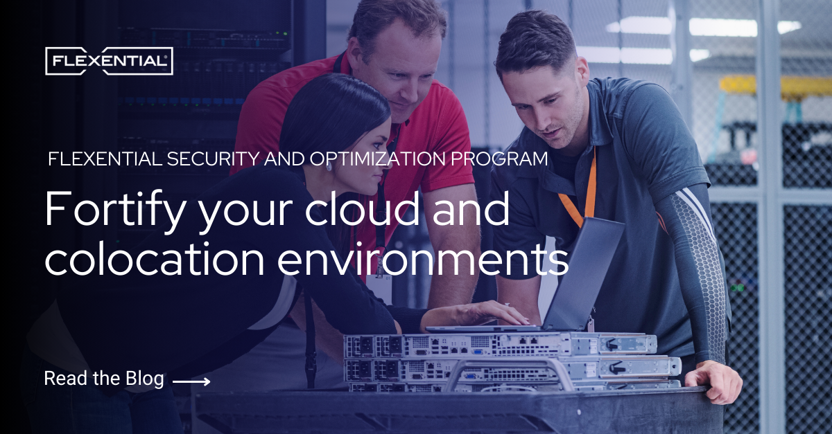 Fortify your cloud and colocation environments | Flexential