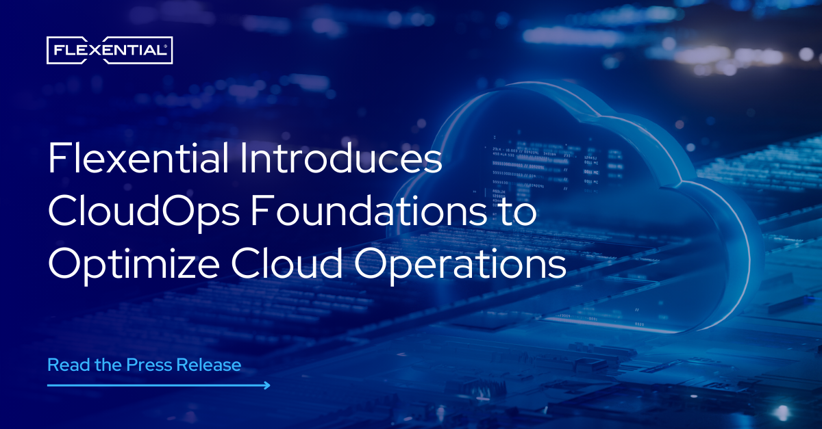 Flexential Introduces CloudOps Foundations to Optimize Cloud Operations | Flexential