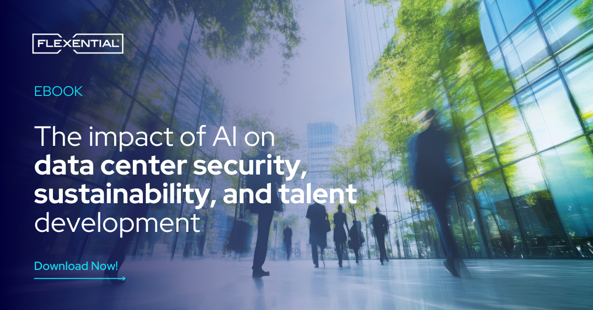AI Impact on Data Center Security and More | Flexential