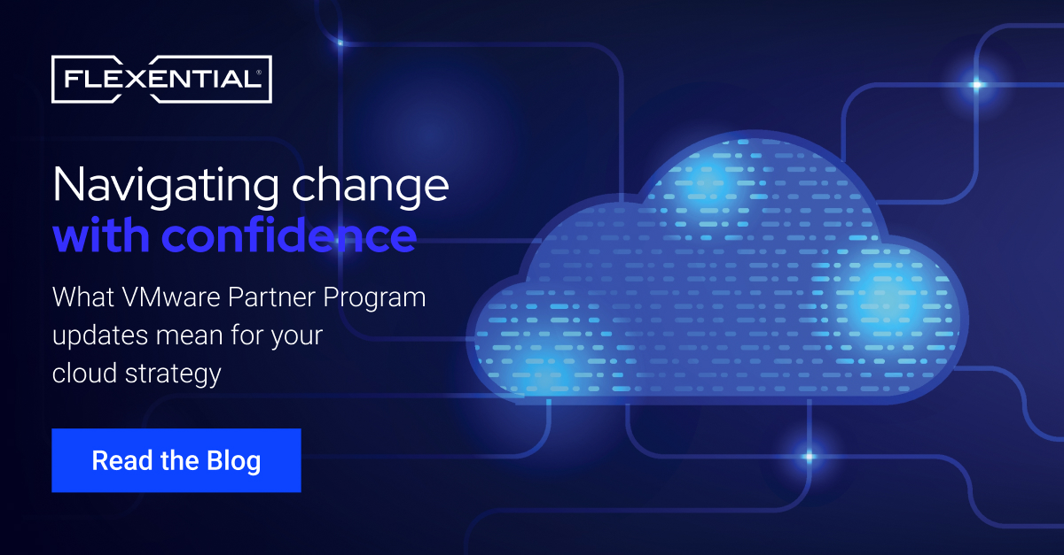 Navigate VMware Changes with Confidence | Flexential