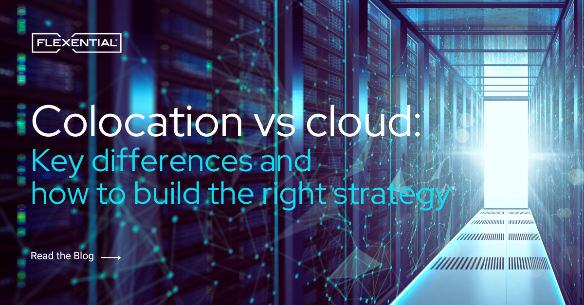 Colocation vs Cloud: Key Differences & Strategy | Flexential