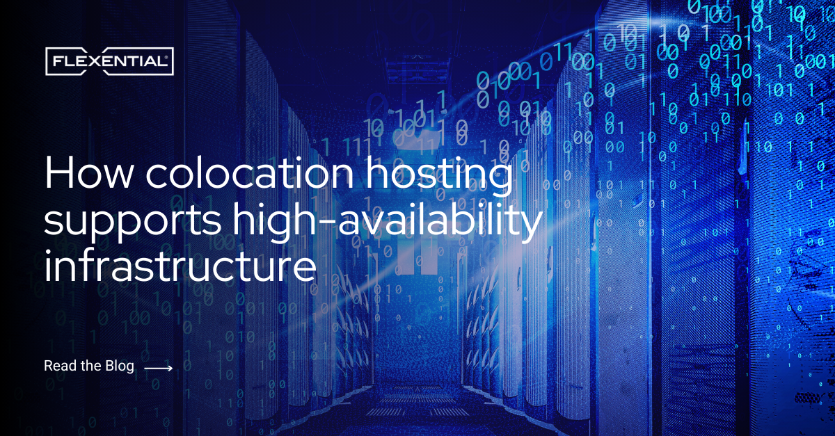 How Colocation Hosting Supports High-Availability | Flexential