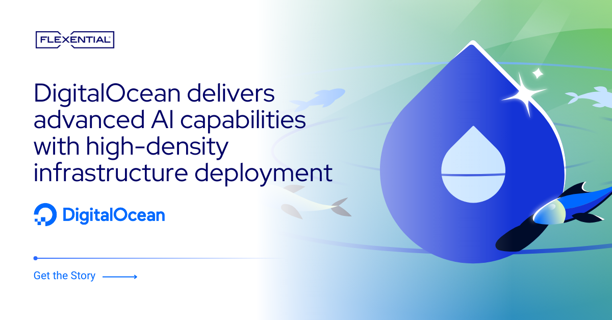 DigitalOcean Delivers Advanced AI Capabilities with High-density Infrastructure | Flexential