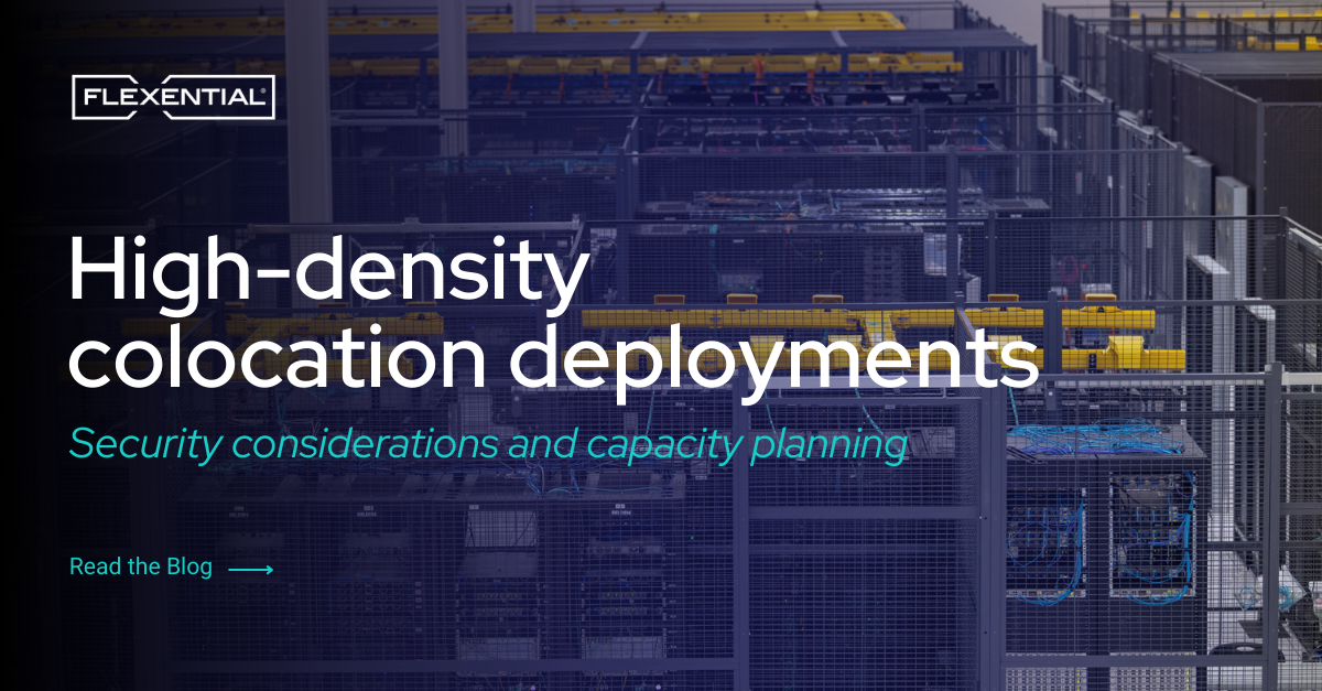 High-density colocation deployments: planning & security | Flexential